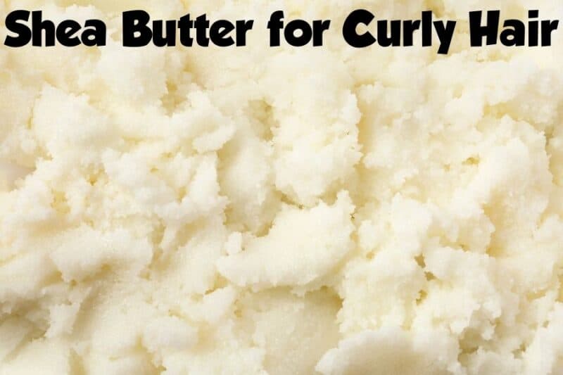 Shea Butter for Curly Hair: Uses & Benefits