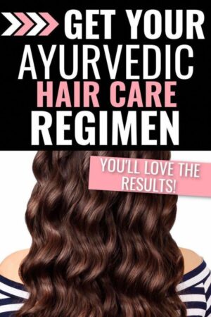 An Ayurvedic Hair Care Routine for Beginners