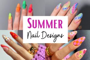 31 Summer Nail Designs that are Fun and Colorful!