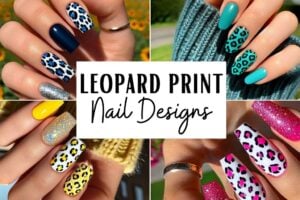 37 Leopard Print Nail Designs for a Bold and Stylish Look