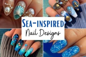 63 Sea-Inspired Nails for a Fresh, Coastal Vibe