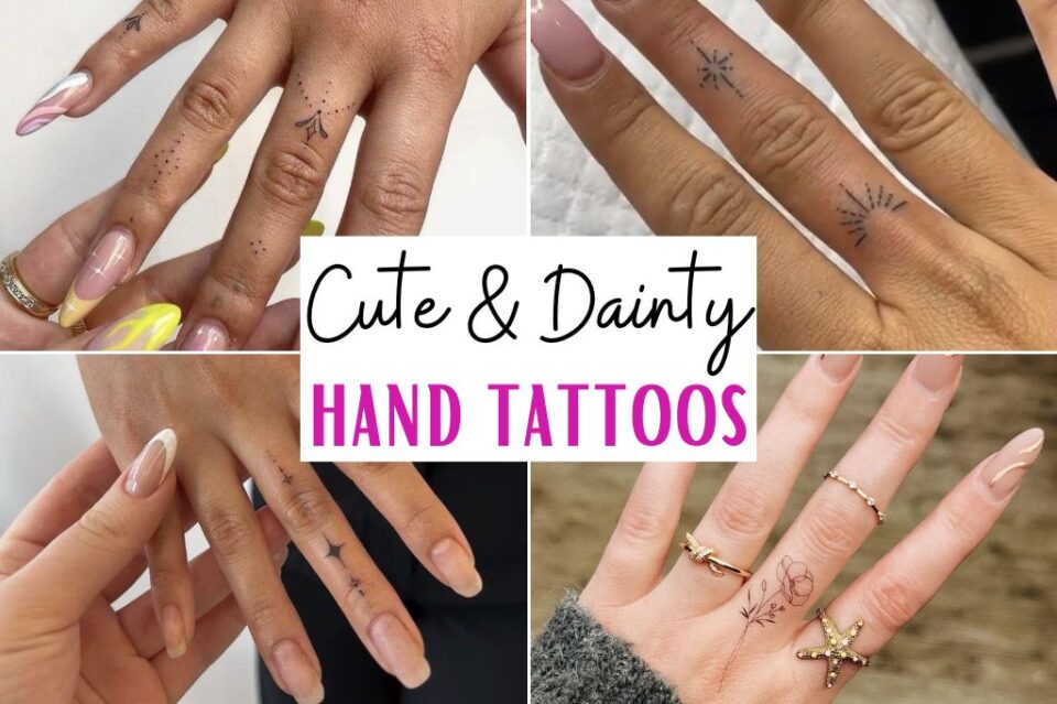 17 Dainty Hand Tattoos for Women that are Trending in 2025